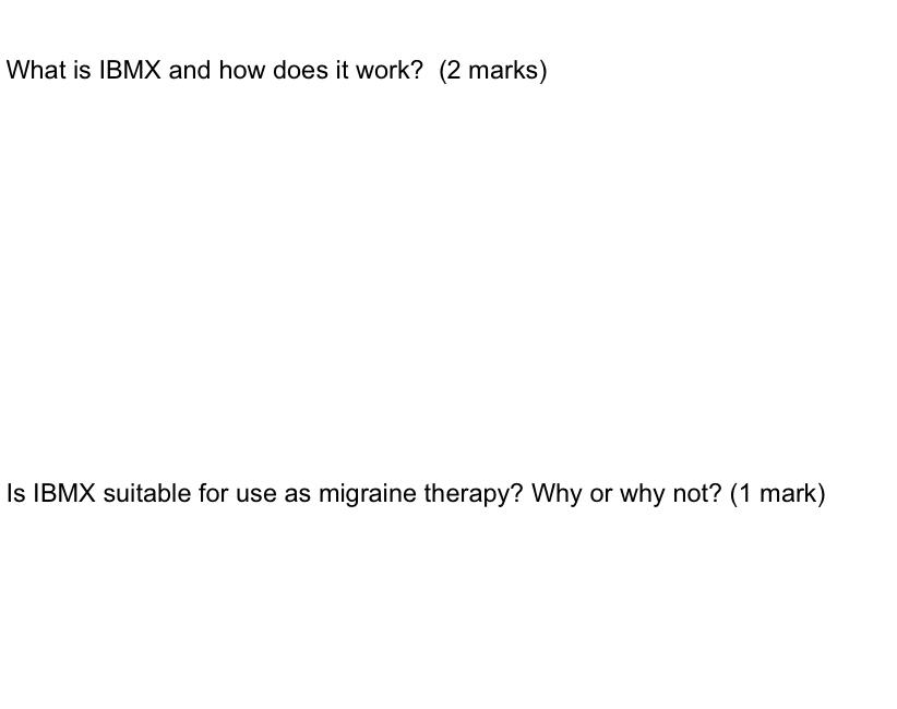 Solved What is IBMX and how does it work? (2 marks) Is IBMX | Chegg.com