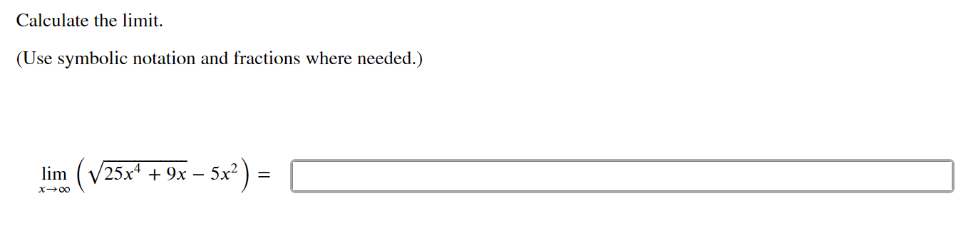 [solved] Calculate The Limit Use Symbolic Notation And F