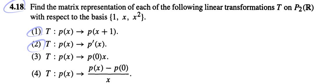 Solved 4.18. Find the matrix representation of each of the | Chegg.com