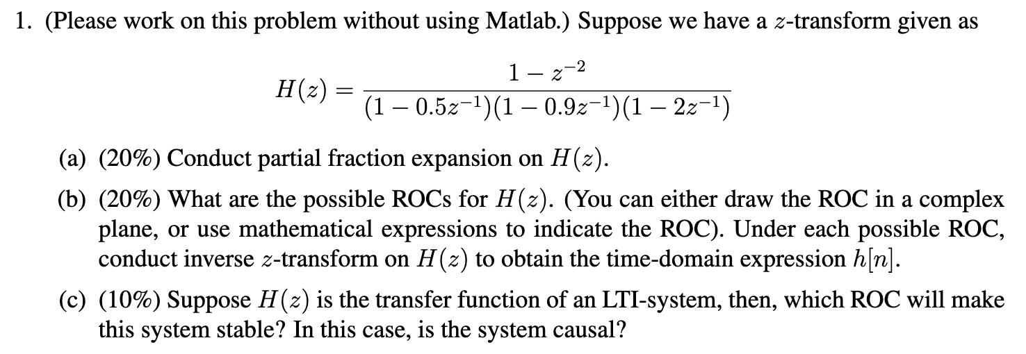 Solved (Please work on this problem without using Matlab.) | Chegg.com