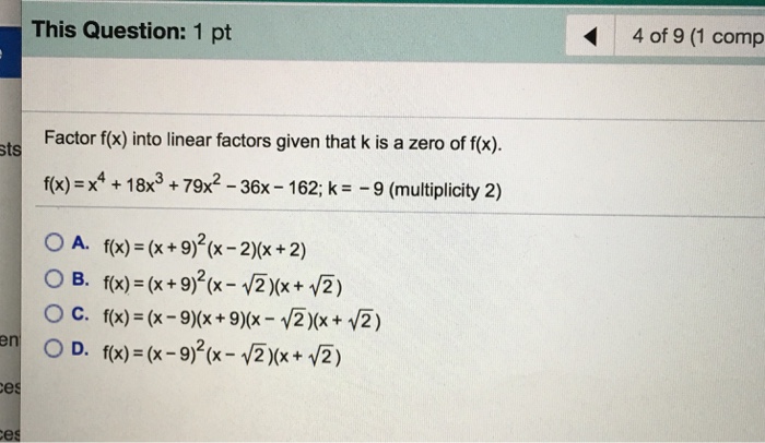 Solved Factor f(x) into linear factors given that k is a | Chegg.com