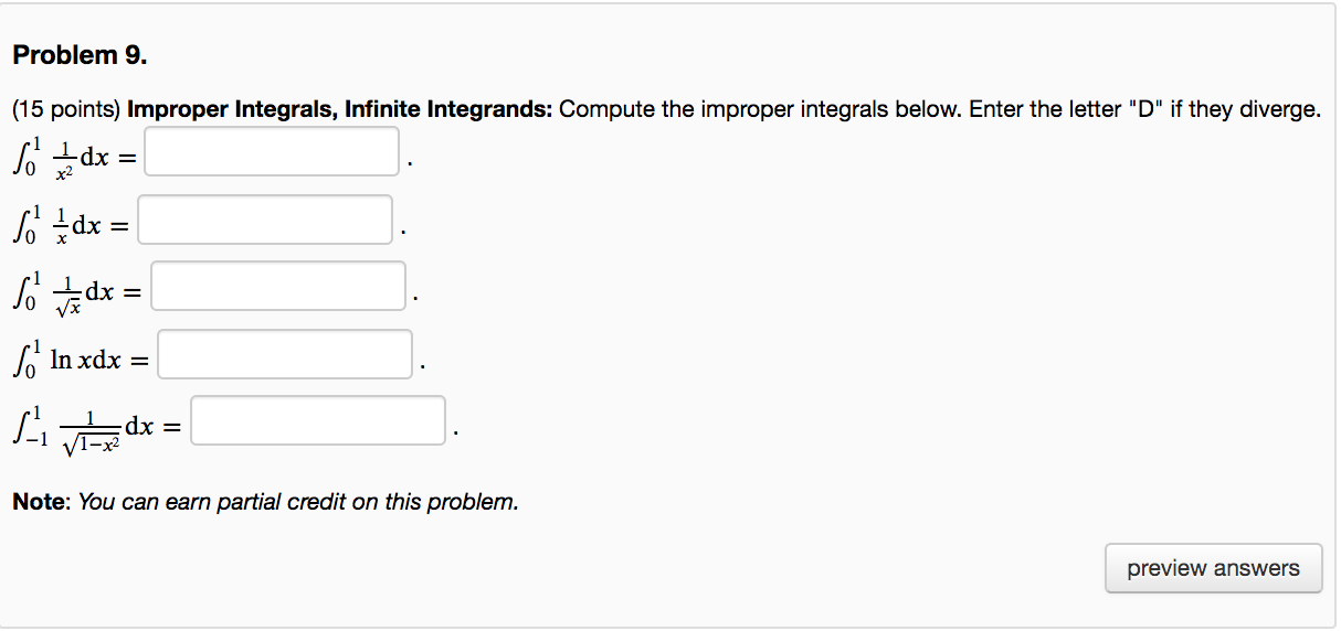 Solved Problem 9. (15 points) Improper Integrals, Infinite | Chegg.com