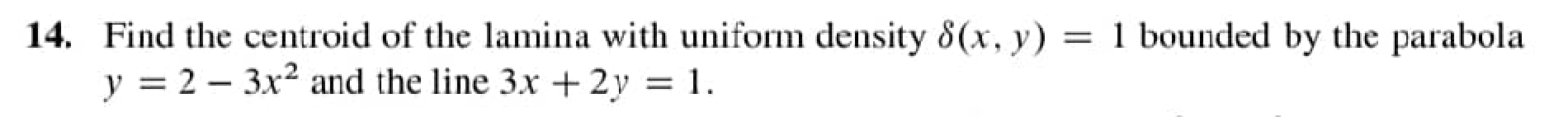 Solved 14. Find the centroid of the lamina with uniform | Chegg.com