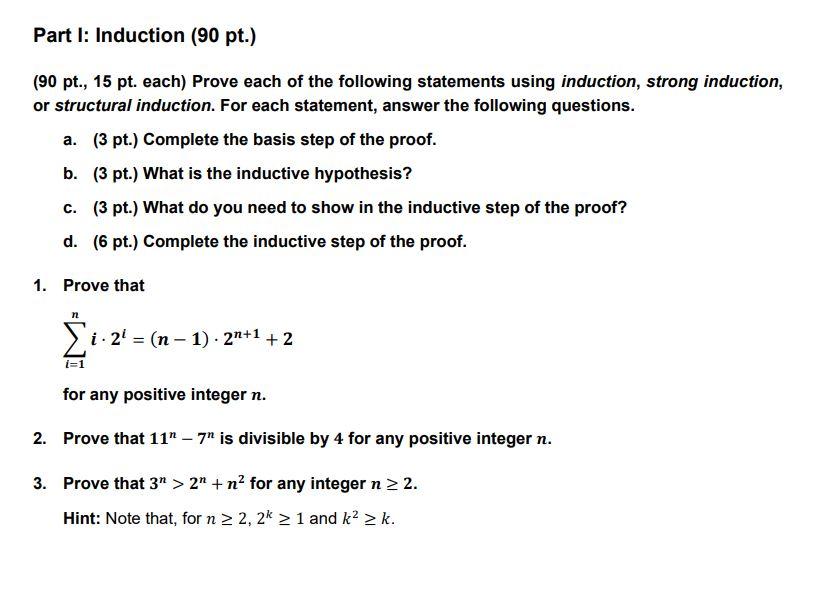 Solved Part I: Induction (90 pt.) (90 pt., 15 pt. each) | Chegg.com