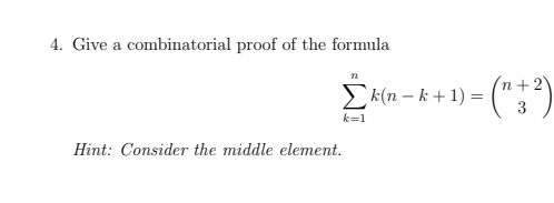 Solved 4. Give a combinatorial proof of the formula | Chegg.com