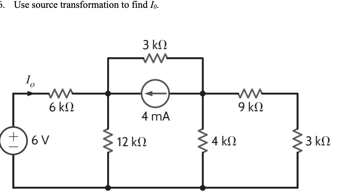 Solved Use Source Transformation To Find I0