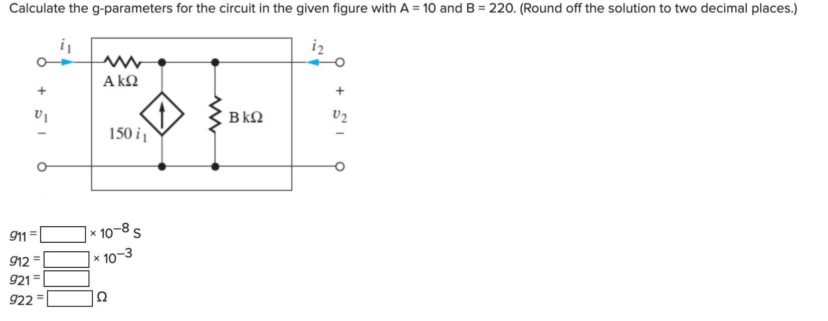 Solved Calculate the g-parameters for the circuit in the | Chegg.com