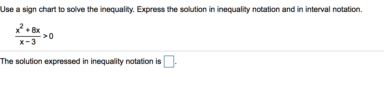 Solved Use a sign chart to solve the inequality. Express the | Chegg.com