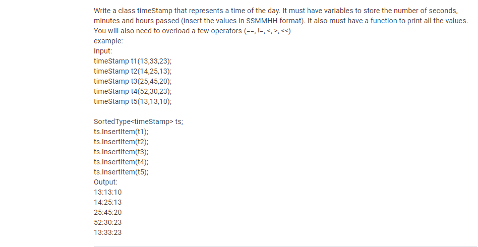 Solved Write a class timestamp that represents a time of the | Chegg.com