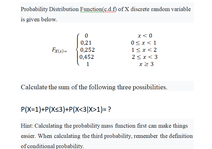 Solved Probability Distribution Function(c.d.f) of X | Chegg.com