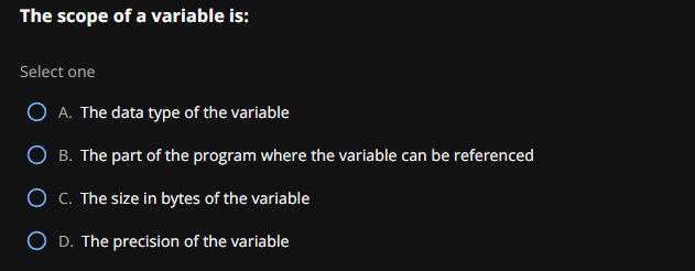 Solved The scope of a variable is:Select oneA. ﻿The data | Chegg.com