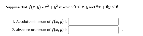 Solved Suppose that = at which and . Absolute minimum of is | Chegg.com Solved Suppose that = at which and . Absolute minimum of is | Chegg.com