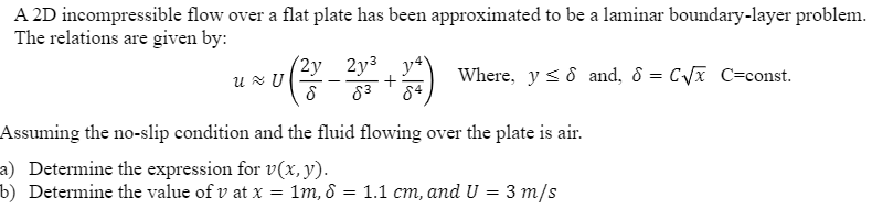 Solved A 2D incompressible flow over a flat plate has been | Chegg.com