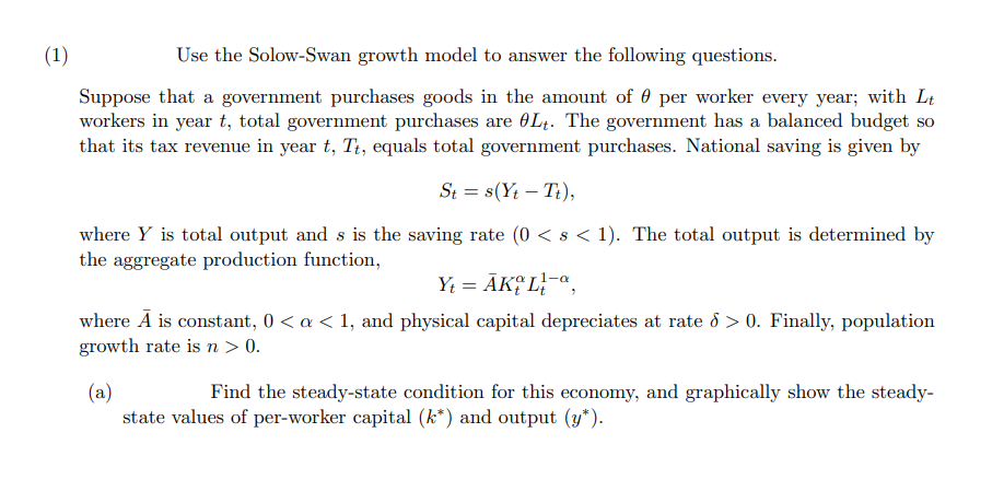 Solved Use the Solow-Swan growth model to answer the | Chegg.com