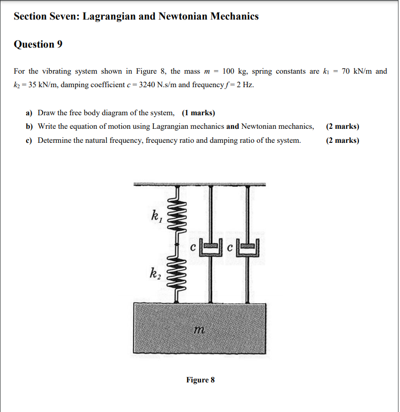 Solved Section Seven: Lagrangian and Newtonian Mechanics | Chegg.com