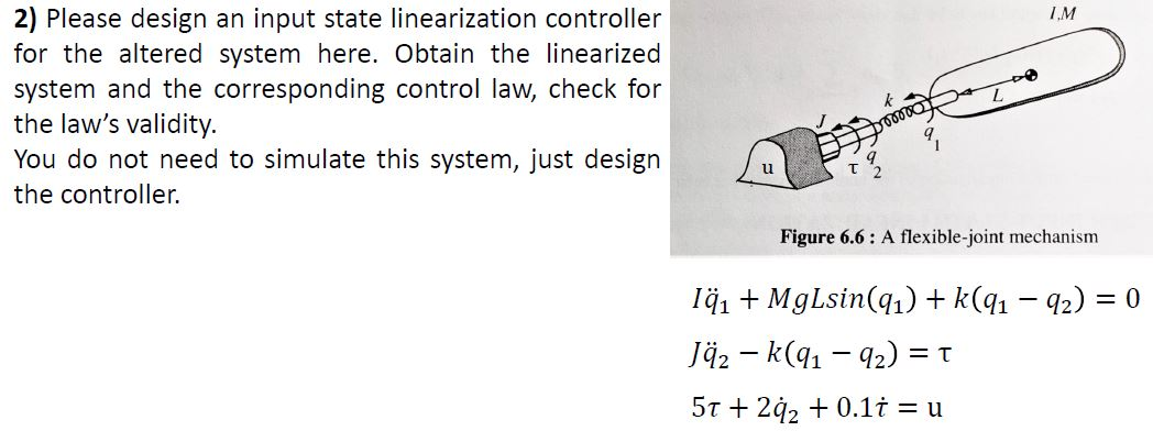 I.M 2) Please design an input state linearization | Chegg.com