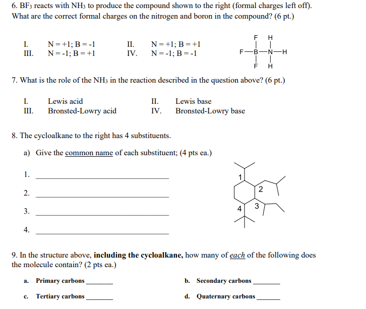Solved FH F-B-N-H FH 6. BF3 reacts with NH3 to produce the | Chegg.com