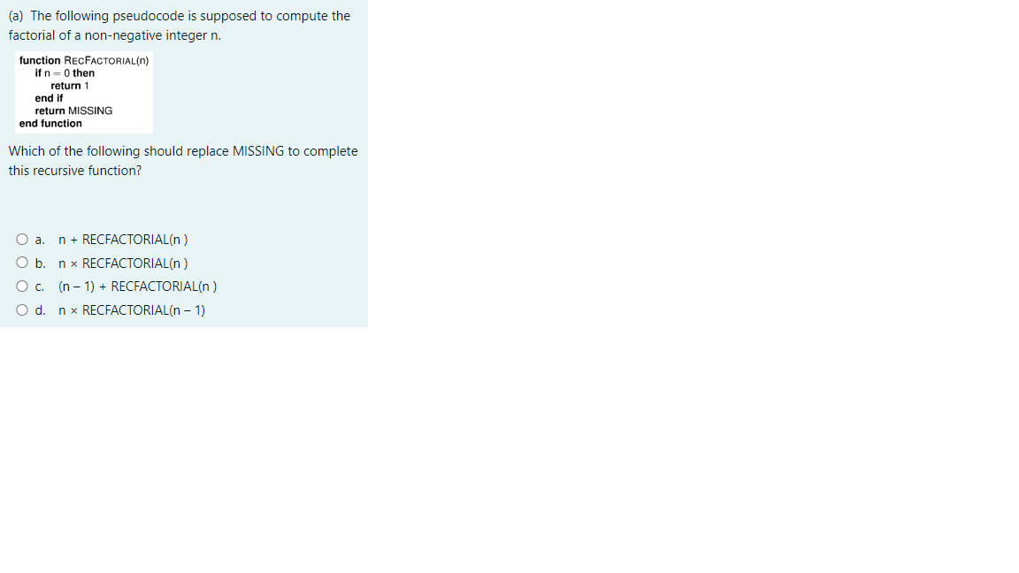 Solved (a) The following pseudocode is supposed to compute | Chegg.com