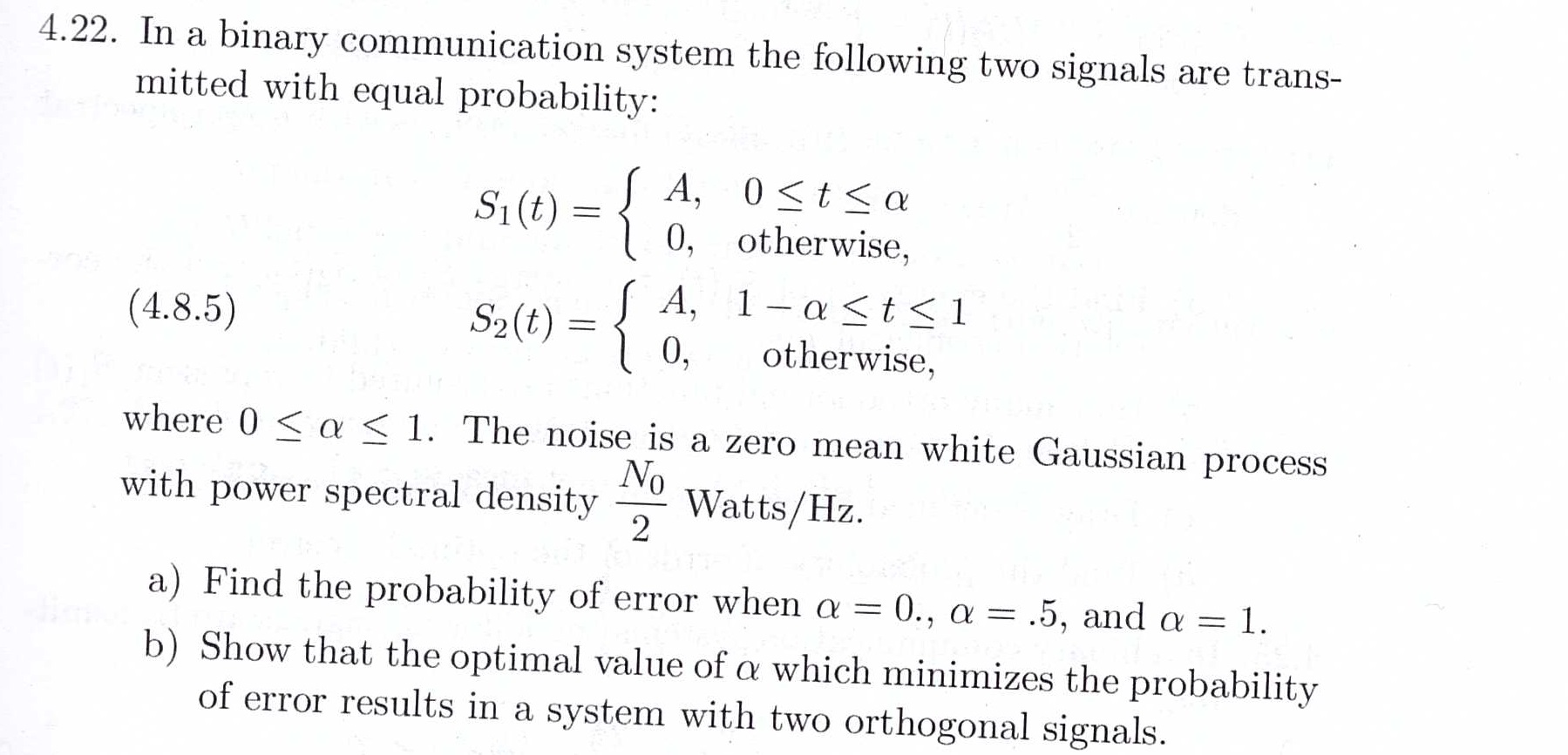 Solved 4.22. In a binary communication system the following | Chegg.com