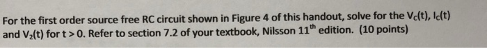 Solved For the first order source free RC circuit shown in | Chegg.com