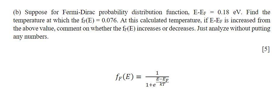 Solved = (b) Suppose for Fermi-Dirac probability | Chegg.com