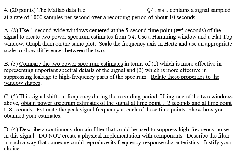 Solved Please include any MATLAB code utilized. It isn't | Chegg.com