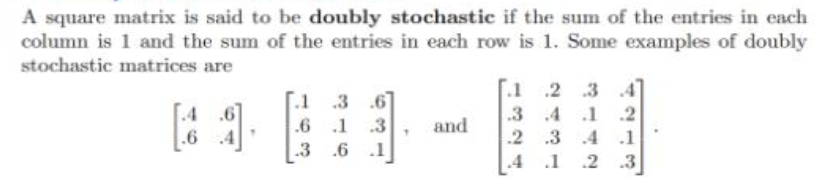 Solved A square matrix is said to be doubly stochastic if | Chegg.com