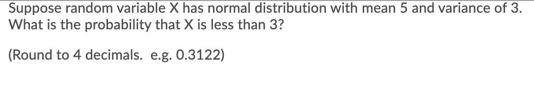 Solved Suppose random variable X has normal distribution | Chegg.com