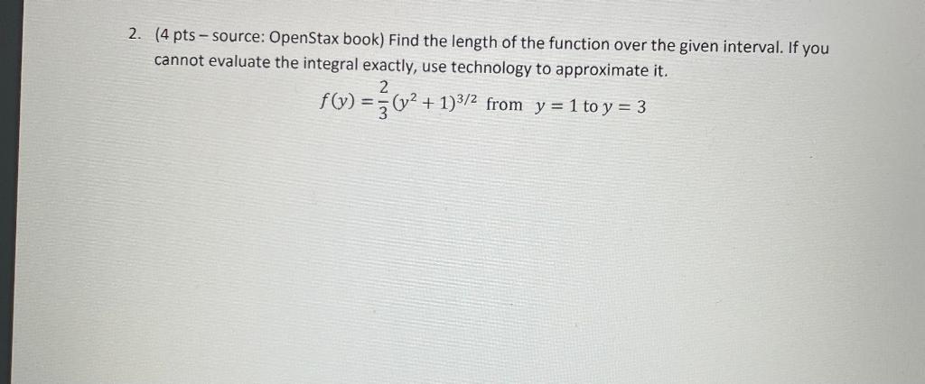 Solved 2. (4 pts - source: OpenStax book) Find the length of | Chegg.com