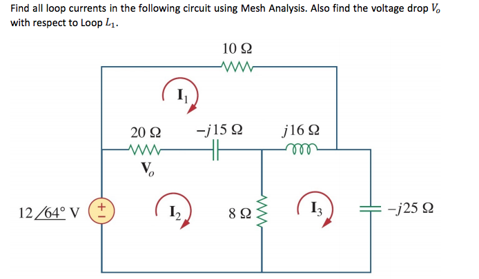 Solved Find all loop currents in the following circuit using | Chegg.com