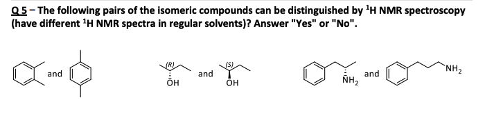 Solved 25- The following pairs of the isomeric compounds can | Chegg.com