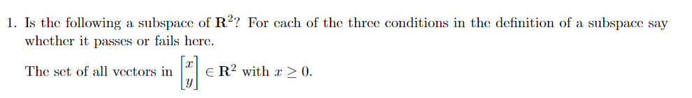 Solved 1. Is the following a subspace of R2 ? For each of | Chegg.com