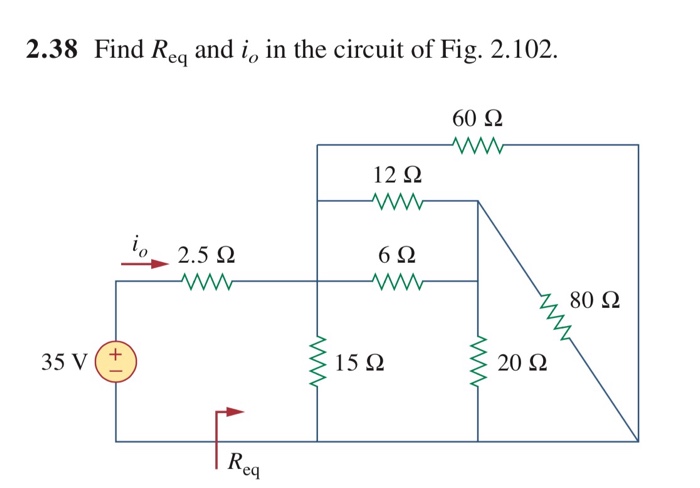 Solved 2.38 Find Req and i, in the circuit of Fig. 2.102. | Chegg.com