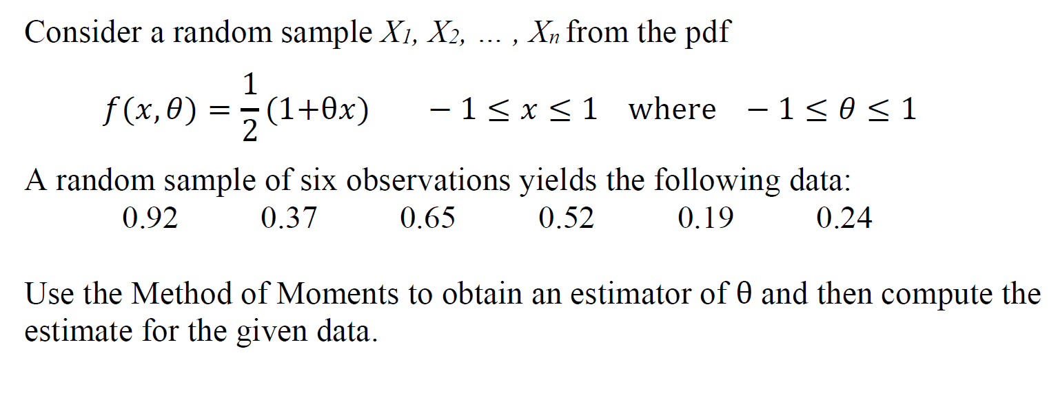 Solved Consider a random sample X1, X2, Xn from the pdf 1 | Chegg.com