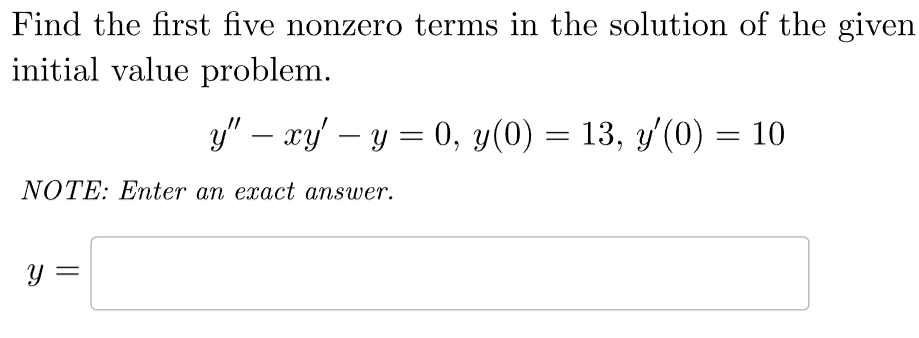 Solved Find the first five nonzero terms in the solution of | Chegg.com