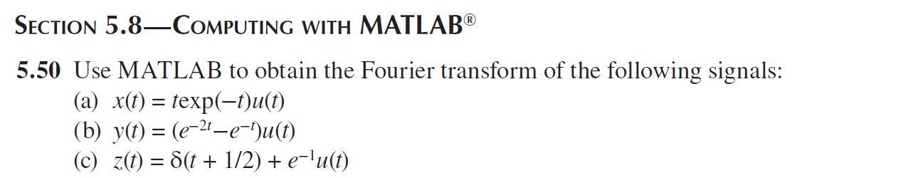 Solved SECTION 5.8—COMPUTING WITH MATLAB® = 5.50 Use MATLAB | Chegg.com