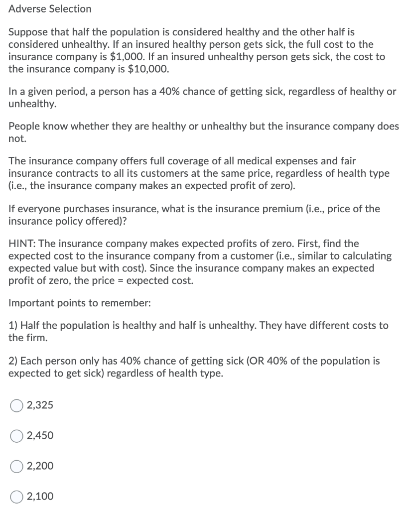 Solved Adverse Selection Suppose that half the population is | Chegg.com