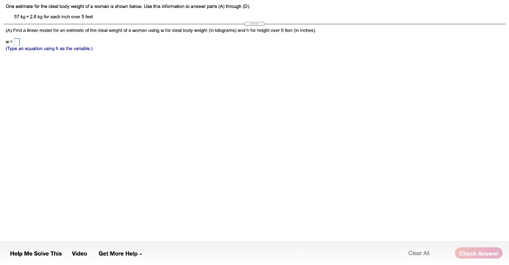 Solved One estimate for the ideal body weight of a woman is | Chegg.com