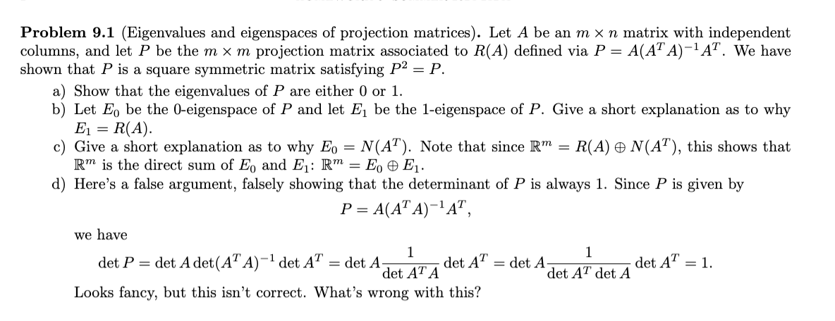 Problem 9.1 (Eigenvalues and eigenspaces of | Chegg.com