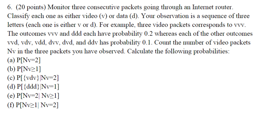 Solved (20 ﻿points) ﻿Monitor three consecutive packets going | Chegg.com