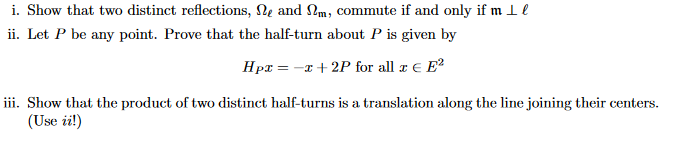 Solved i. ﻿Show that two distinct reflections, Ωl ﻿and Ωm, | Chegg.com