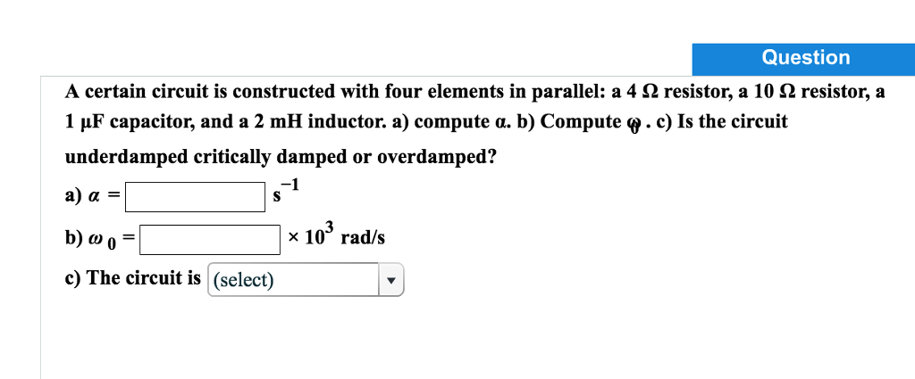 Solved Question A certain circuit is constructed with four | Chegg.com