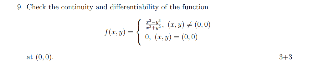Solved 9. Check the continuity and differentiability of the | Chegg.com