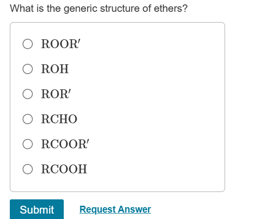 Solved What is ﻿the generic structure of ﻿ethers?ROOR | Chegg.com