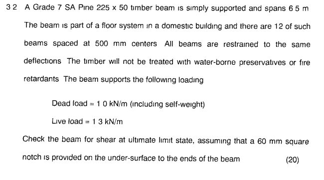 32 A Grade 7 SA Pine 225 x 50 timber beam is simply | Chegg.com