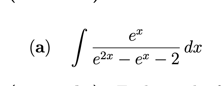 Solved (a) ∫e2x−ex−2exdx | Chegg.com