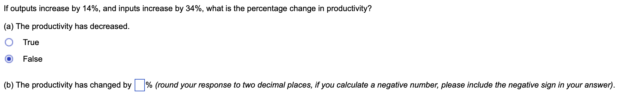 Solved If outputs increase by 14%, ﻿and inputs increase by | Chegg.com