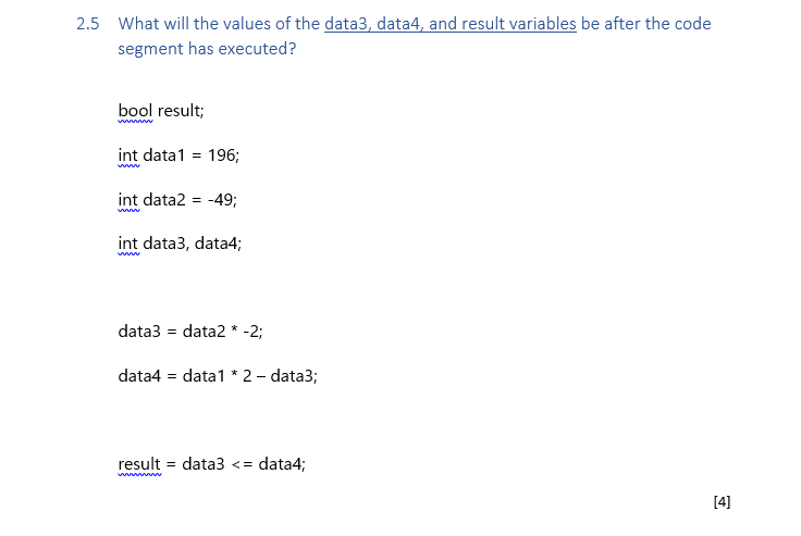 Solved 2.5 What will the values of the data3, data4, and | Chegg.com