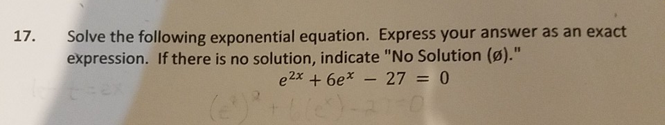 Solved 17. Solve the following exponential equation. Express | Chegg.com