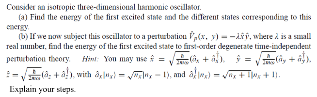 Solved Consider an isotropic three-dimensional harmonic | Chegg.com